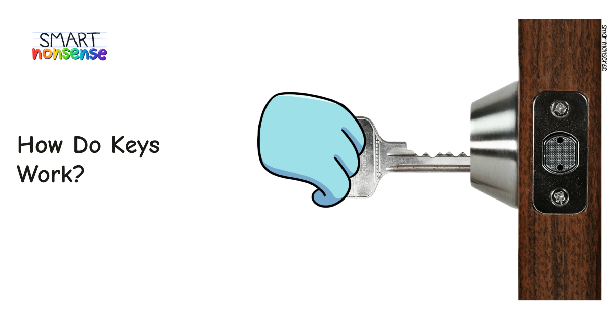 How Do Keys Work? 🔑